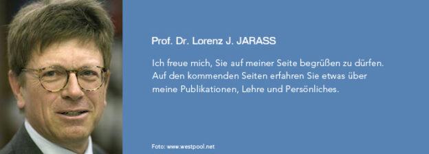 Welcome (EN) – Prof. Dr. Lorenz J. JARASS